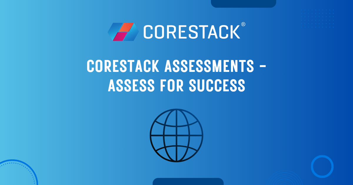 CoreStack Assessments | Assess Smarter & Govern Faster
